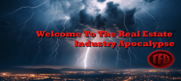 Welcome To The Real Estate Industry Apocalypse - The Falling Darkness