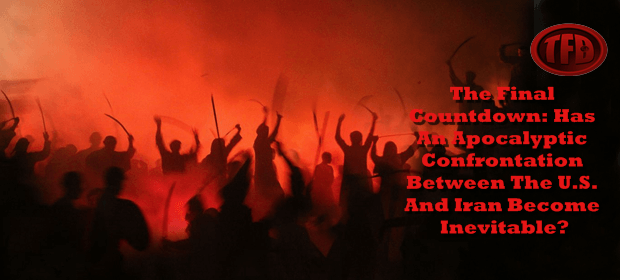 The Final Countdown: Has An Apocalyptic Confrontation Between The U.S ...