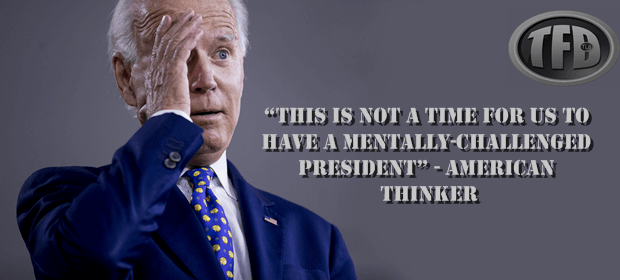 “This Is Not A Time For Us To Have A Mentally-Challenged President ...