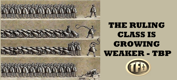 THE RULING CLASS IS GROWING WEAKER - TBP - The Falling Darkness