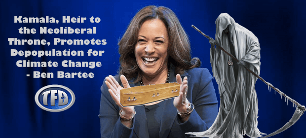 Kamala, Heir to the Neoliberal Throne, Promotes Depopulation for ...