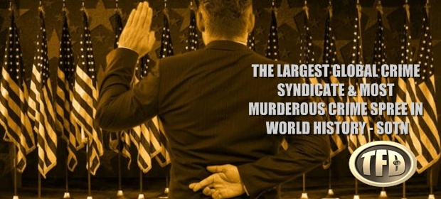 THE LARGEST GLOBAL CRIME SYNDICATE & MOST MURDEROUS CRIME SPREE IN ...